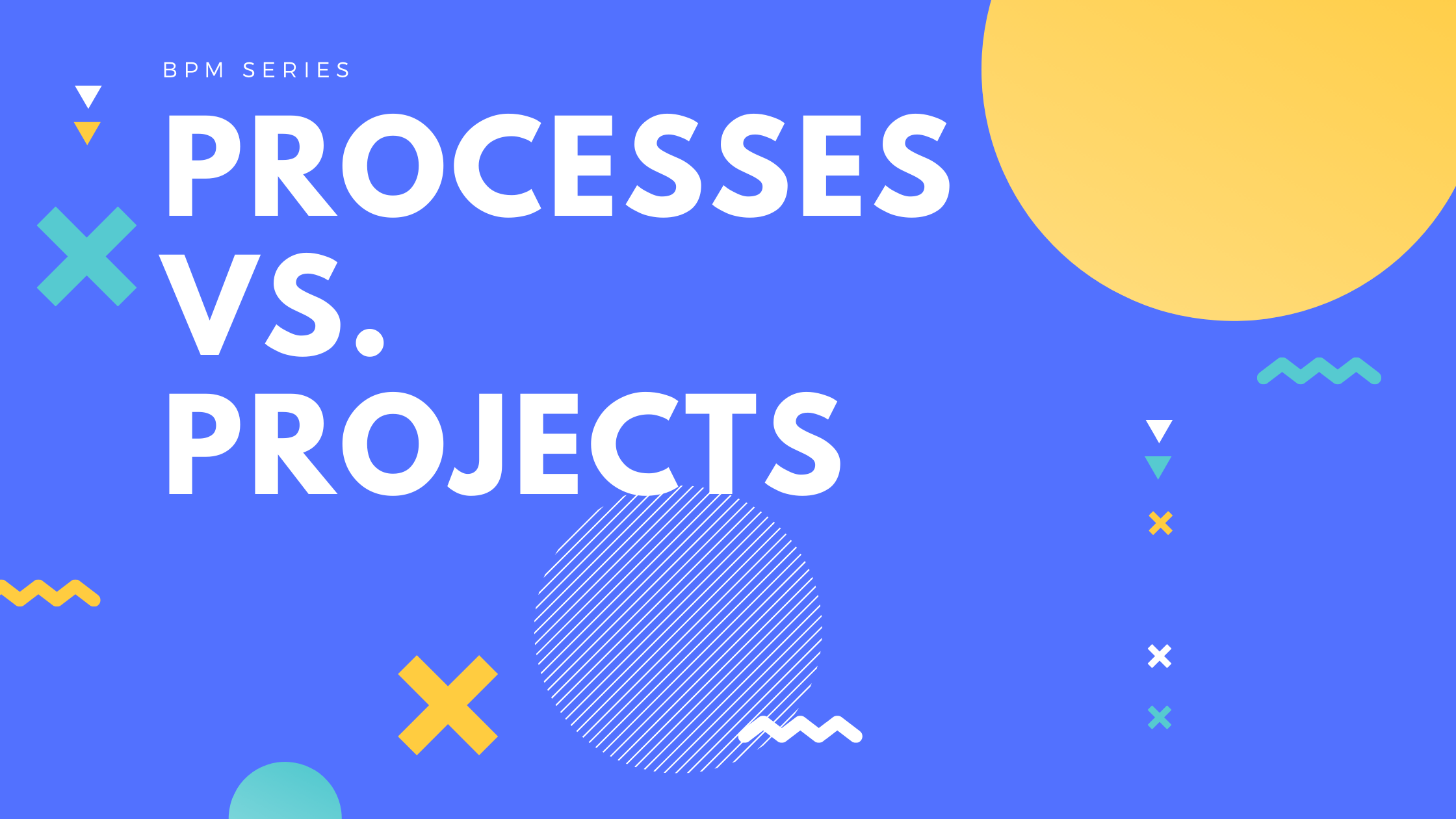 Process Vs Project Wrangle Blog